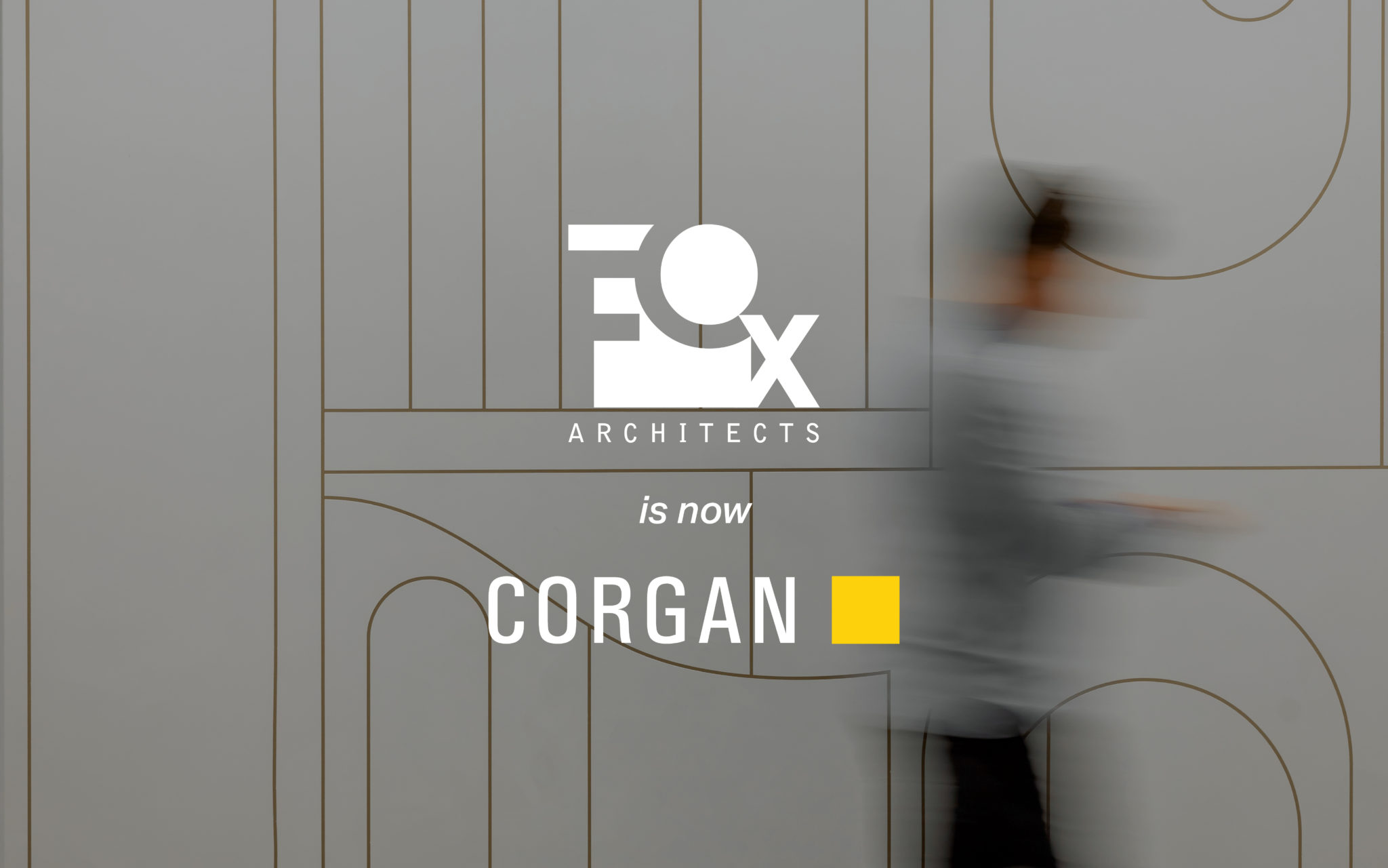 FOX Architects Joins Corgan - FOX Architects